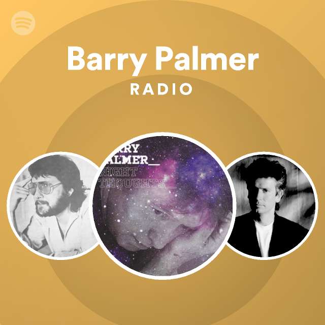 Barry Palmer Songs, Albums and Playlists | Spotify