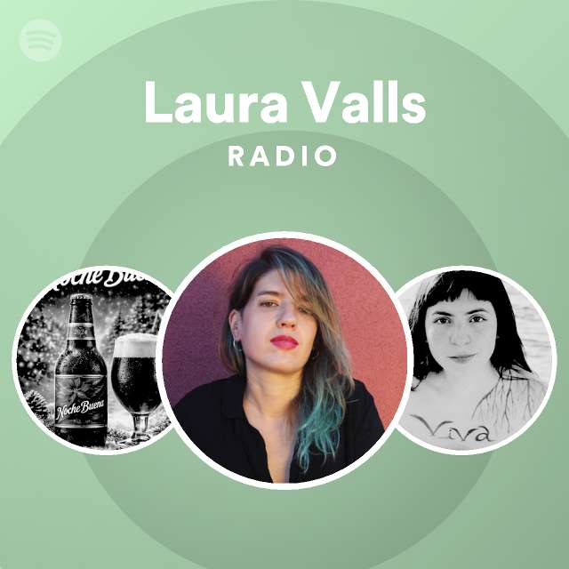 Laura Valls Radio | Spotify Playlist