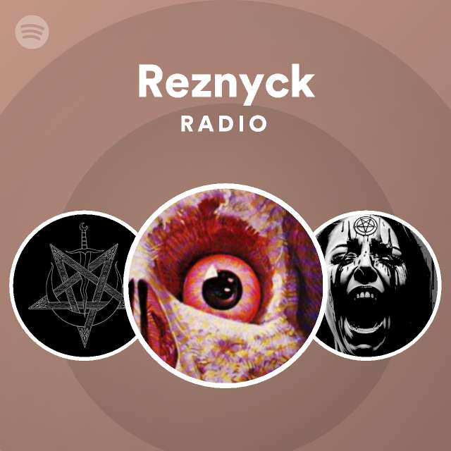 Reznyck | Spotify