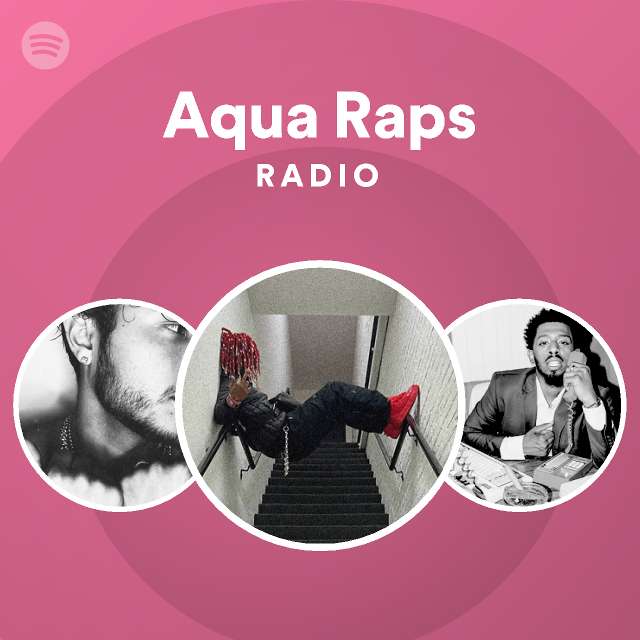 Aqua Raps | Spotify