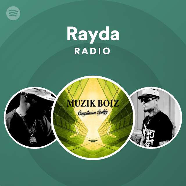 Rayda Radio | Spotify Playlist