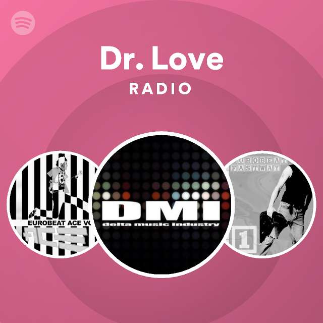 Dr. Love Radio - playlist by Spotify | Spotify