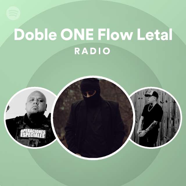 Doble ONE Flow Letal | Spotify