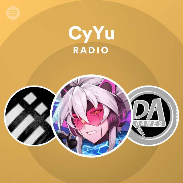 CyYu Radio - playlist by Spotify | Spotify