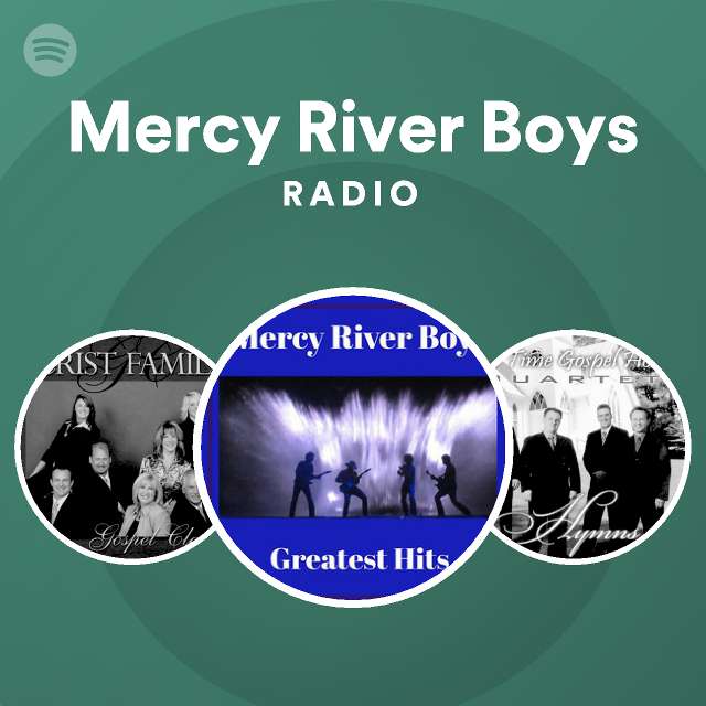 Mercy River Boys Radio - playlist by Spotify | Spotify