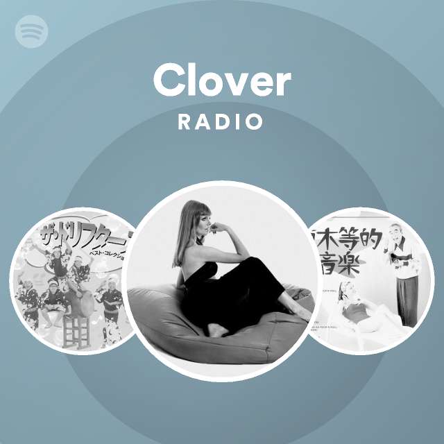 Clover | Spotify