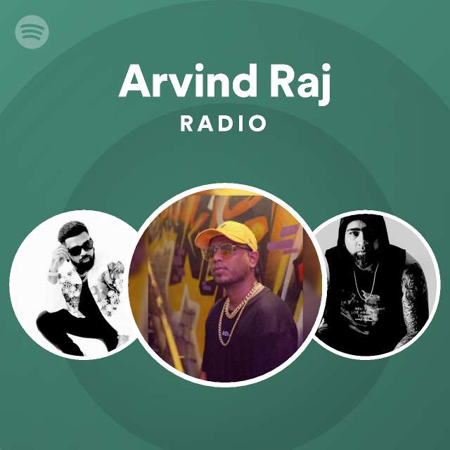 Arvind Raj Radio - playlist by Spotify | Spotify