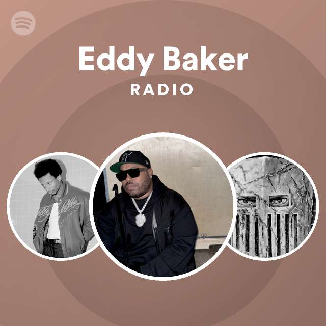 Eddy Baker Songs, Albums and Playlists | Spotify