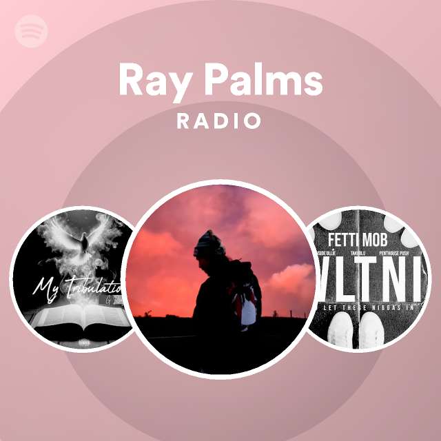 Ray Palms Radio - playlist by Spotify | Spotify
