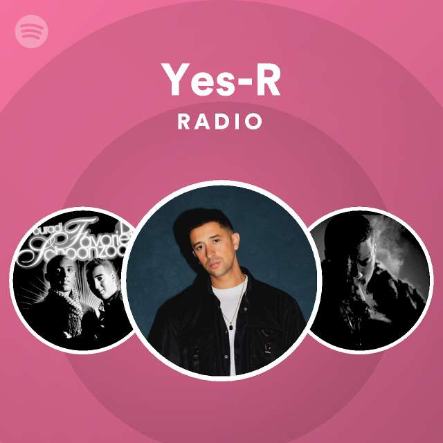 Yes-R | Spotify