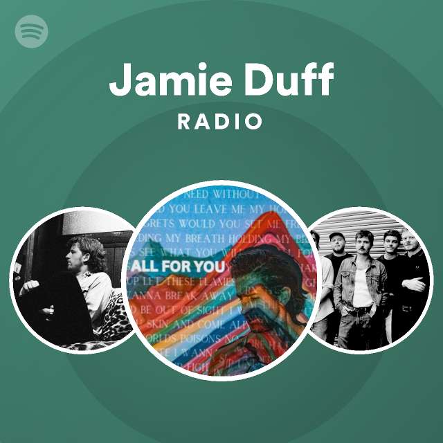 Jamie Duff Radio | Spotify Playlist