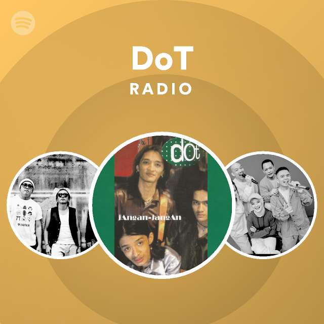 DoT Radio - playlist by Spotify | Spotify
