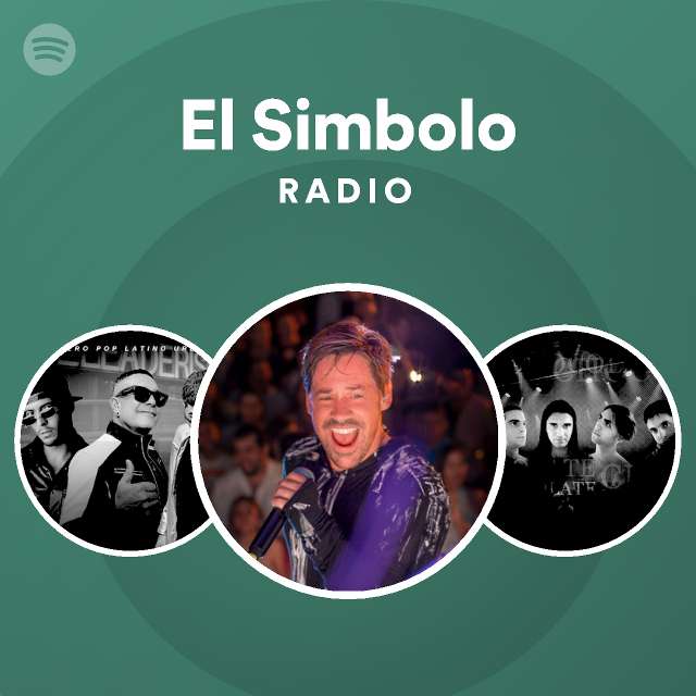 El Simbolo Radio - playlist by Spotify | Spotify