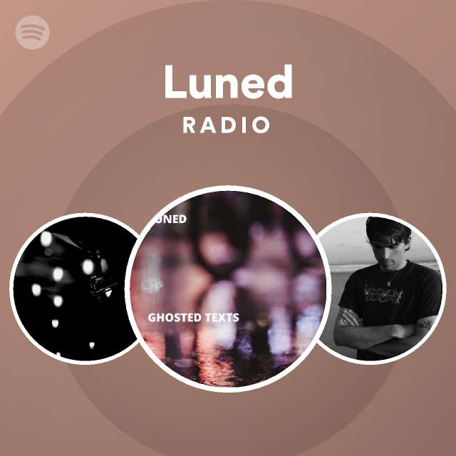 Luned Radio | Spotify Playlist