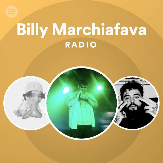 Billy Marchiafava | Spotify