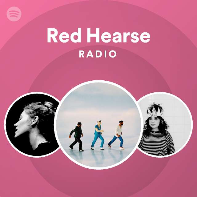 Red Hearse Radio - playlist by Spotify | Spotify