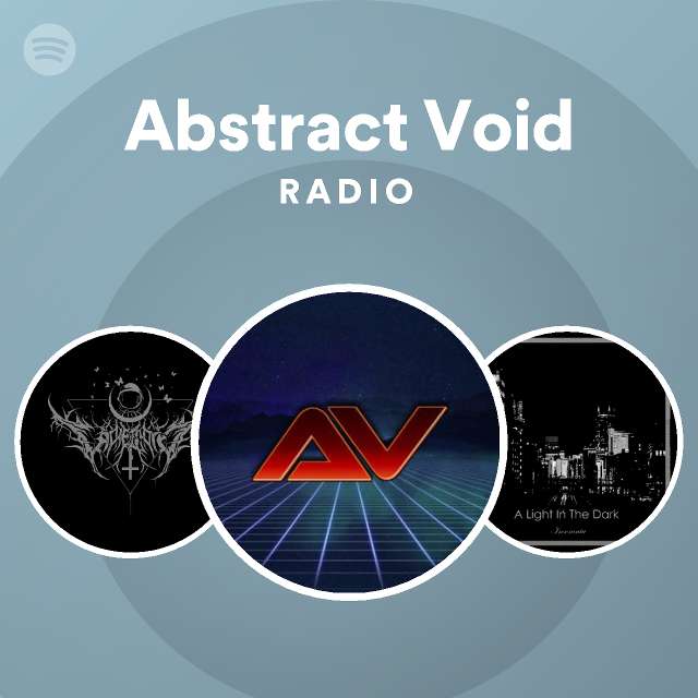 Abstract Void | Spotify