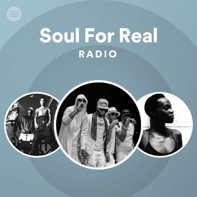 Soul For Real Songs, Albums and Playlists | Spotify