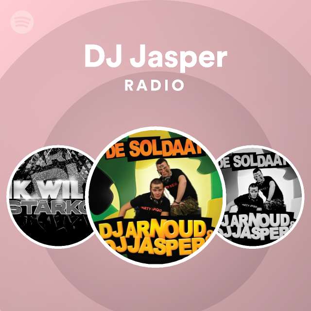 DJ Jasper Radio - playlist by Spotify | Spotify