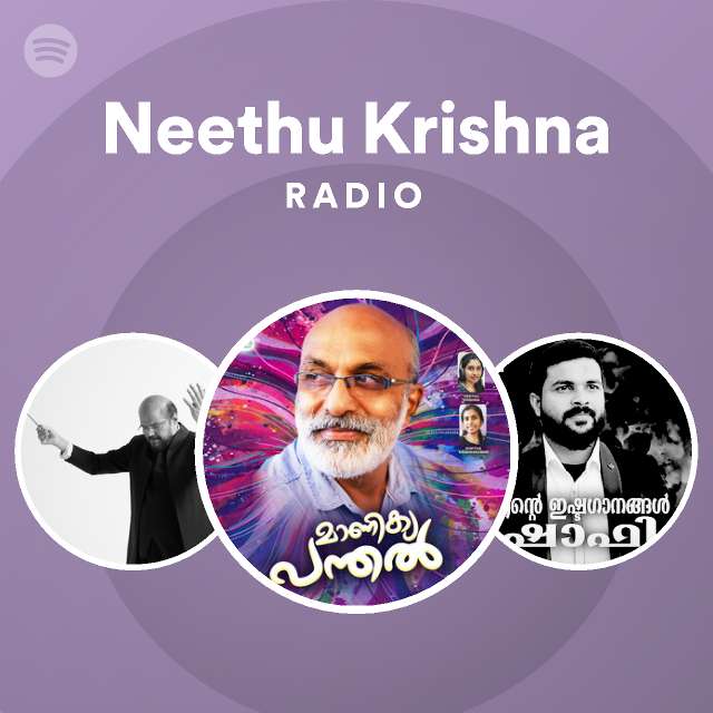 Neethu Krishna Radio | Spotify Playlist