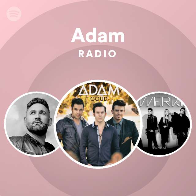 Adam Radio - playlist by Spotify | Spotify