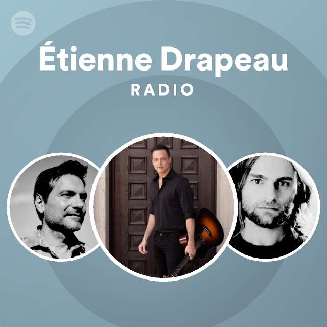 Étienne Drapeau | Spotify