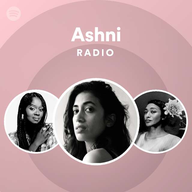 Ashni | Spotify