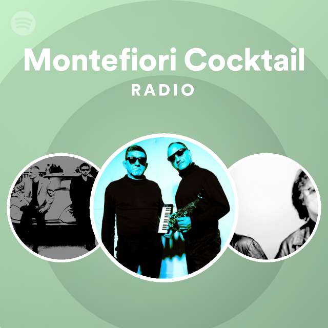 Montefiori Cocktail Radio - playlist by Spotify | Spotify
