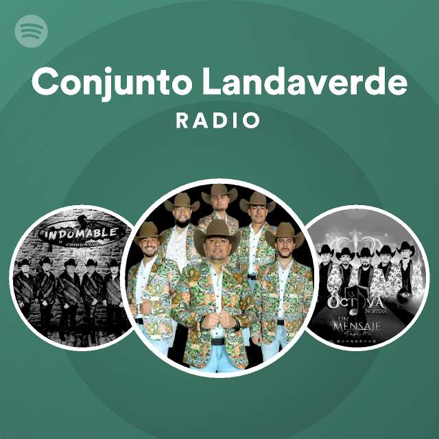 Conjunto Landaverde Radio | Spotify Playlist