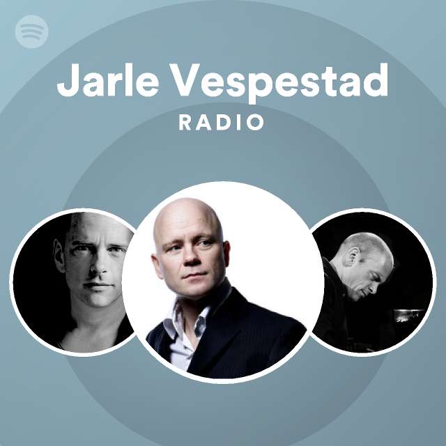 Jarle Vespestad Radio - playlist by Spotify | Spotify