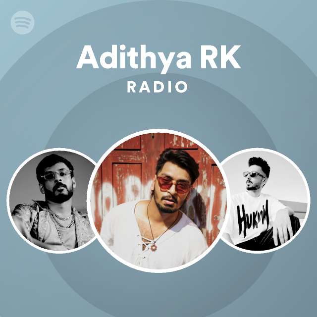 Adithya RK Radio - playlist by Spotify | Spotify