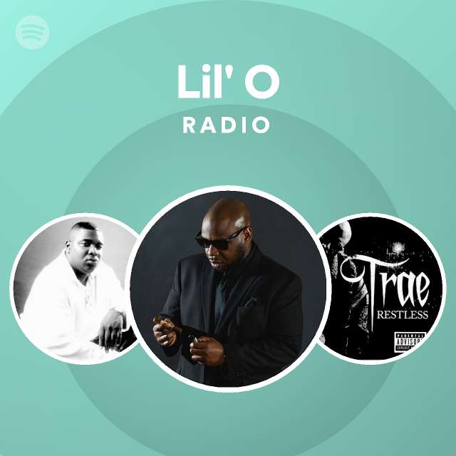 Lil' O | Spotify