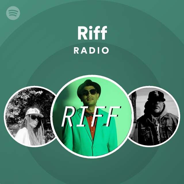Riff Radio | Spotify Playlist