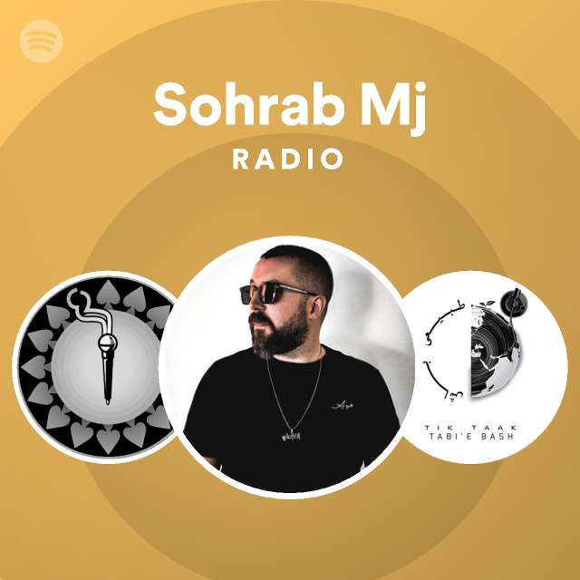 Sohrab Mj Radio - playlist by Spotify | Spotify