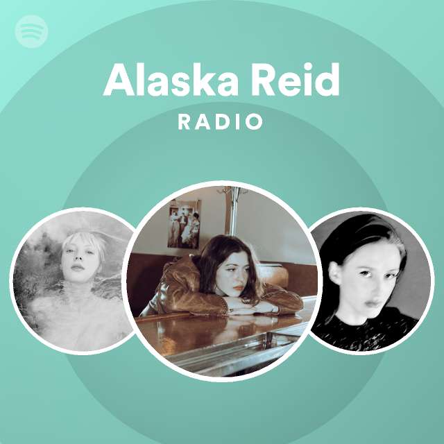 Alaska Reid | Spotify