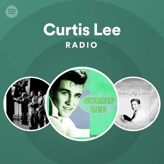 Curtis Lee | Spotify