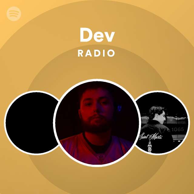 Dev Radio - playlist by Spotify | Spotify