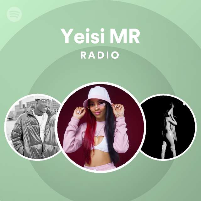 Yeisi MR Radio | Spotify Playlist