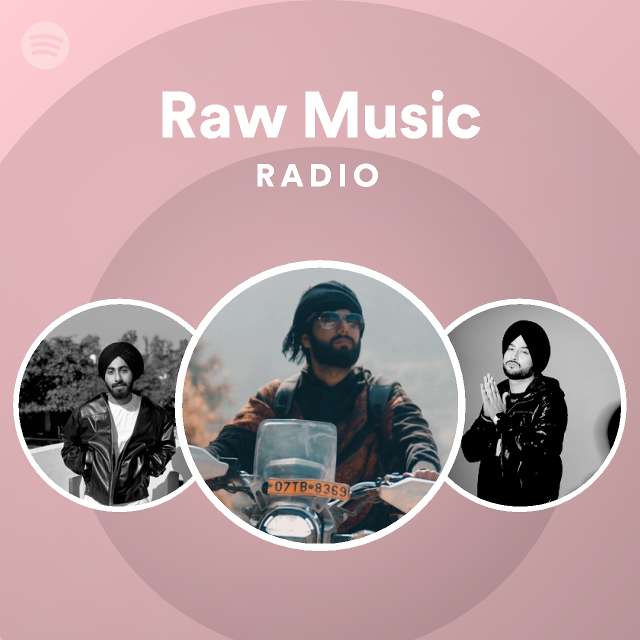 Raw Music Radio | Spotify Playlist