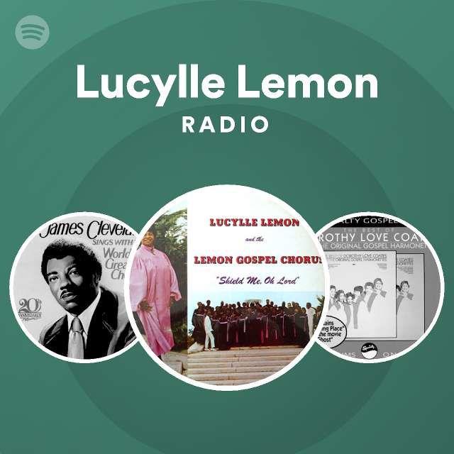 Lucylle Lemon Radio - playlist by Spotify | Spotify