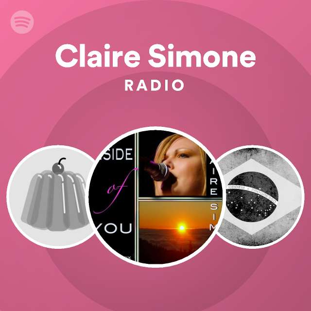 Claire Simone Radio | Spotify Playlist
