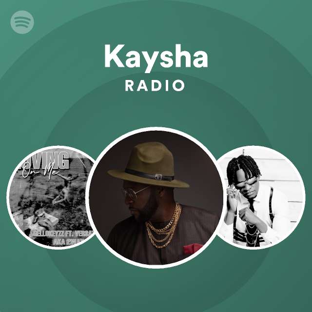 Kaysha Songs, Albums and Playlists | Spotify
