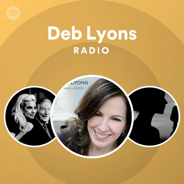 Deb Lyons Radio | Spotify Playlist