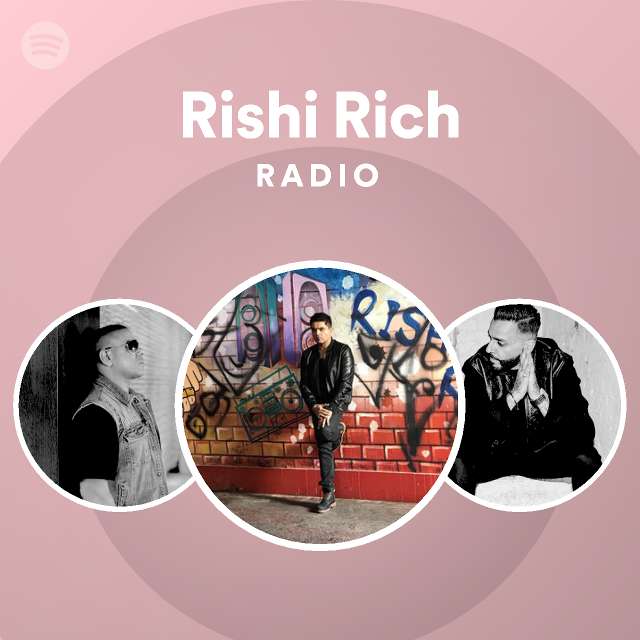 Rishi Rich | Spotify - Listen Free