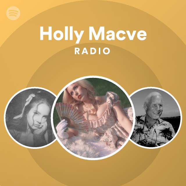 Holly Macve Radio - playlist by Spotify | Spotify