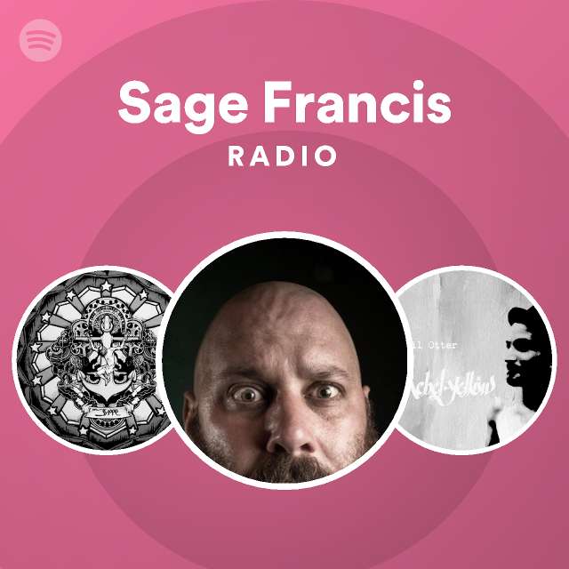 Sage Francis | Spotify