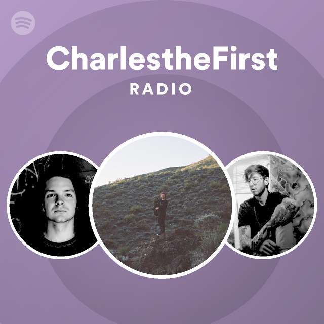 CharlestheFirst | Spotify