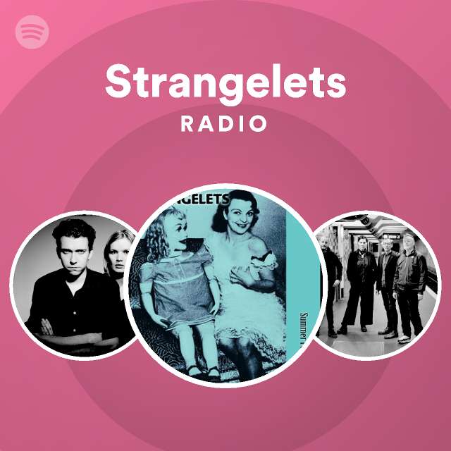 Strangelets | Spotify