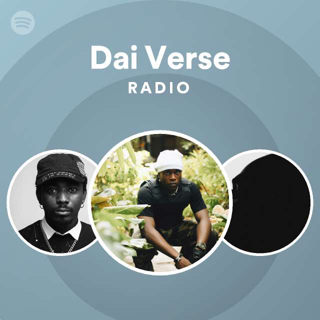 Dai Verse Radio - playlist by Spotify | Spotify