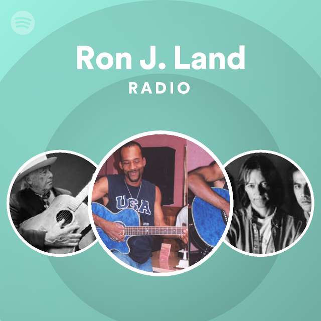 Ron J. Land Radio - playlist by Spotify | Spotify